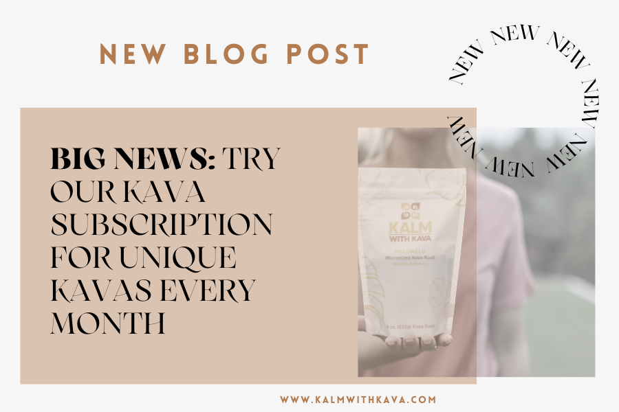Kava Root | A Guide to Kava Root Varieties & Kava Products